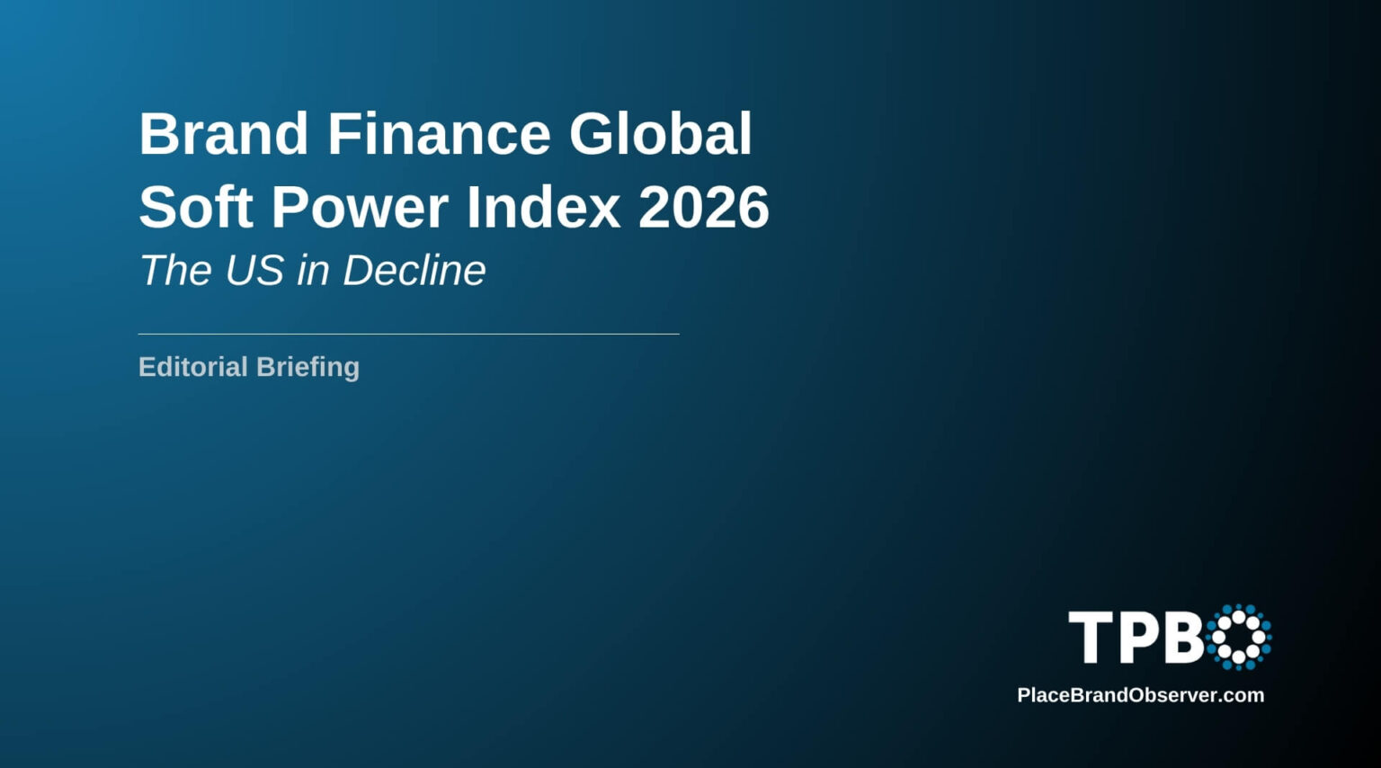 US Slips in Brand Finance Global Soft Power Index 2026